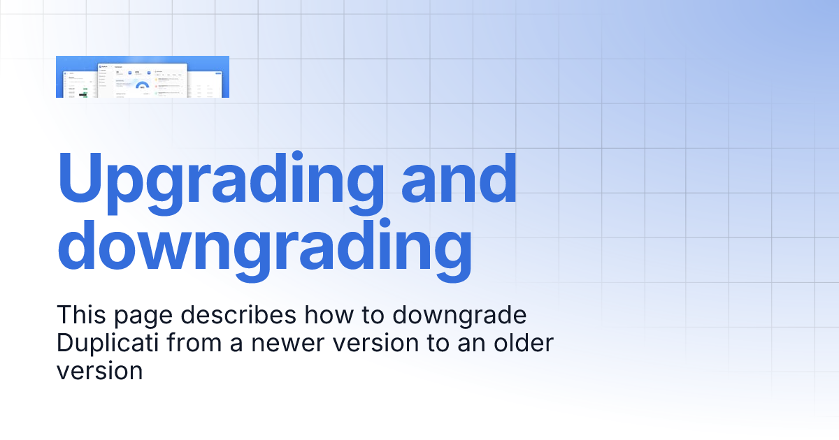 Upgrading And Downgrading Duplicati