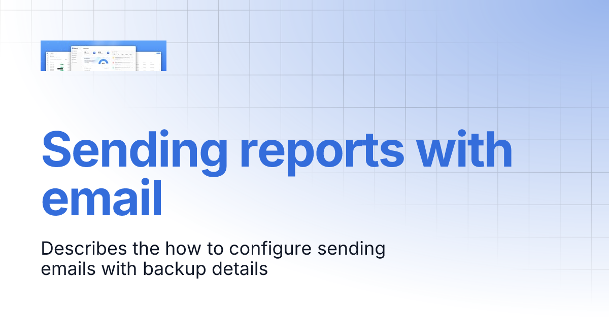 Sending reports with email | Duplicati