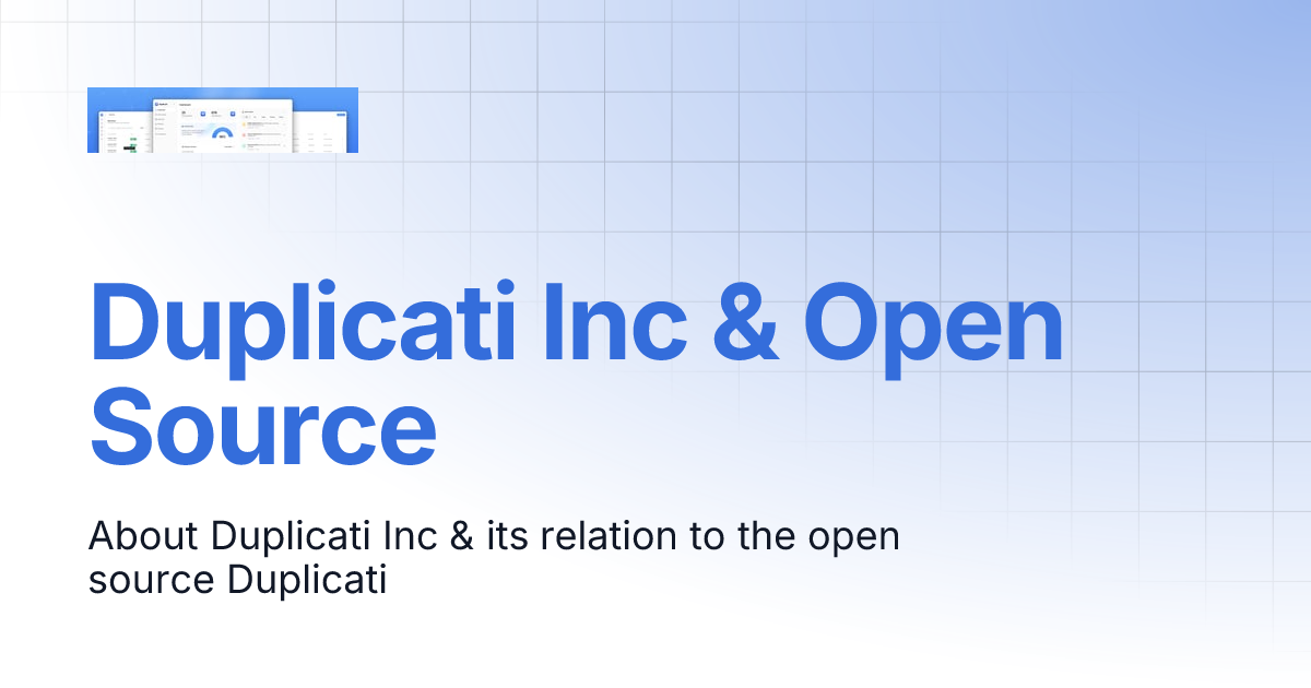 Duplicati Inc & Open Source | Duplicati